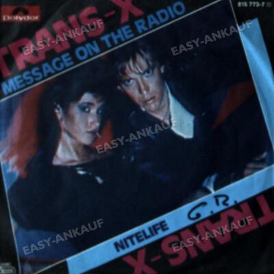Trans-X - Message On The Radio 7" (VG/VG) . | eBay