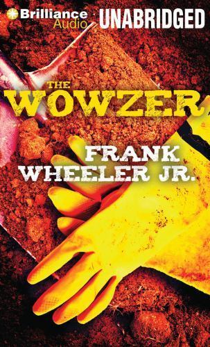 The Wowzer by Frank Wheeler Jr. and Frank Wheeler (2012, Compact Disc ...