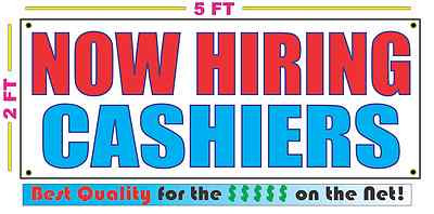 NOW HIRING CASHIERS Banner Sign NEW Larger Size Best Quality for The ...