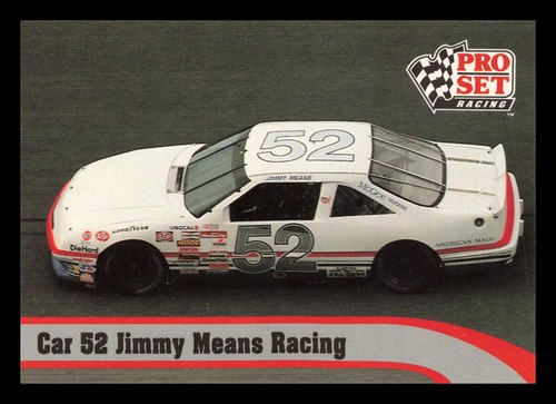 Car 52 Jimmy Means Racing #37 1992 Pro Set Jimmy Means Racing Racing | eBay