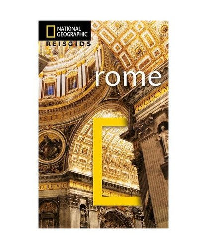 National Geographic reisgids Rome, Sari Gilbert, Michael Brouse ...