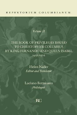 Book of Privileges Issued to Christopher Columbus by King Fernando and ...