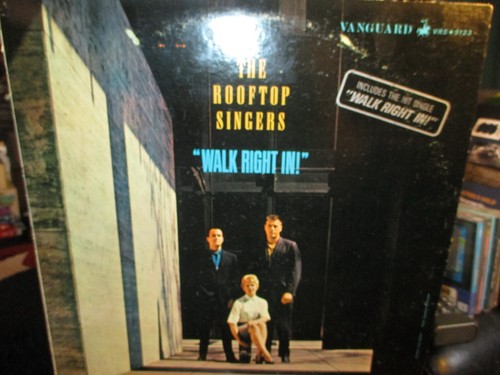1963 THE ROOFTOP SINGERS Walk Right In US Mono LP Vanguard VRS 9123 ...