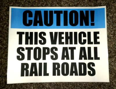 STOPS ON RAIL ROADS Sticker Decal *MADE and SHIPPED IN USA* WATERPROOF ...