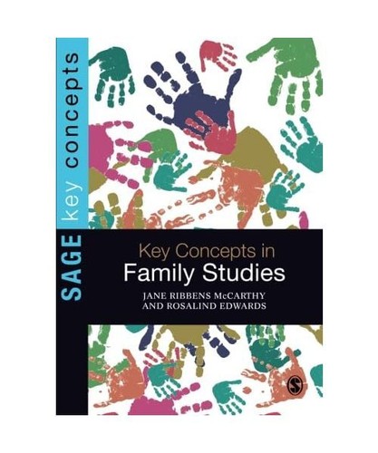 Key Concepts in Family Studies, Jane Ribbens Mccarthy, Rosalind Edwards ...