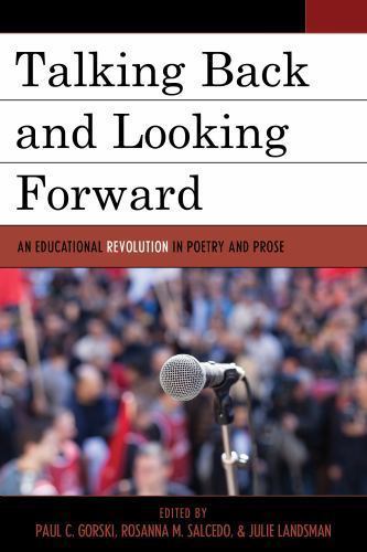 Talking Back and Looking Forward : An Educational Revolution in Poetry ...