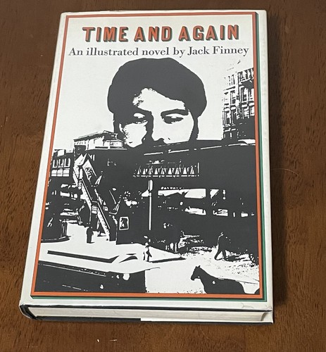 Time and Again by Jack Finney (1970) True 1st Printing Hardcover Novel ...