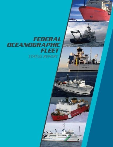 Federal Oceanographic Fleet Status Report New 9781511824989 Fast Free ...