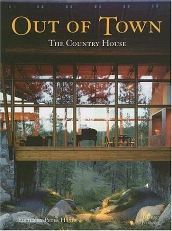 OUT OF TOWN: THE COUNTRY HOUSE By Peter Hyatt - Hardcover **BRAND NEW ...