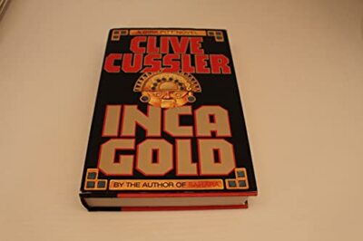Inca Gold (Dirk Pitt Adventure), Cussler, Clive 9780671681562| eBay