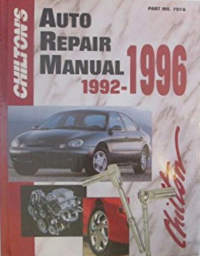 Chilton's Auto Repair Manual 1992-1996 by Chilton Automotive Books ...