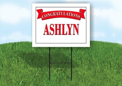 ASHLYN CONGRATULATIONS RED BANNER 18in x 24in Yard sign with Stand | eBay