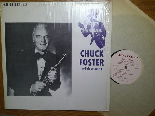 Aircheck LP Record 22 / Chuck Foster / Musique En The Foster Mode / Ex ...
