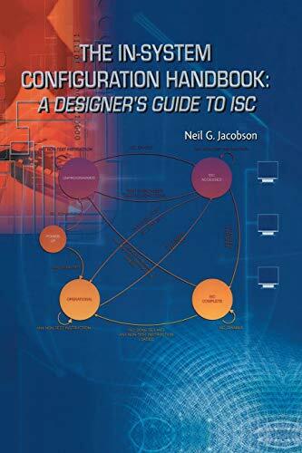The In-System Configuration Handbook: : A Designer's Guide to ISC ...