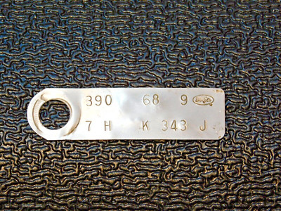FORD 390 4V BIG BLOCK 1968 ID ENGINE TAG, MUSTANG,FAIRLANE,GALAXIE,XL ...