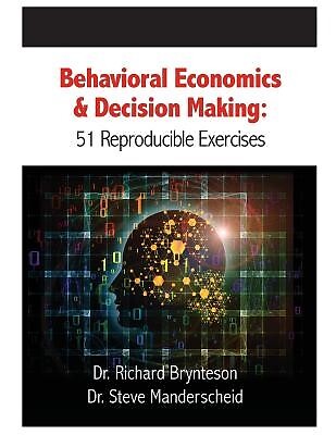Behavioral Economics Decision Making 51 Reproducible Exercis by ...