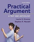 Practical Argument: A Text and - Paperback, by Kirszner Laurie G ...