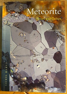 Meteorite : Nature and Culture by Maria Golia | eBay