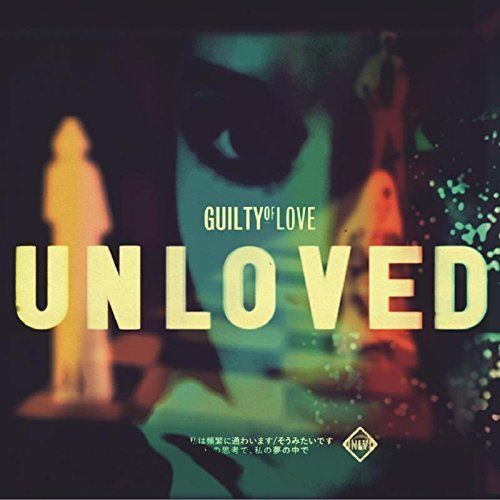 Guilty of Love [Digipak] by Unloved (Los Angeles Band) (CD, Mar-2016 ...