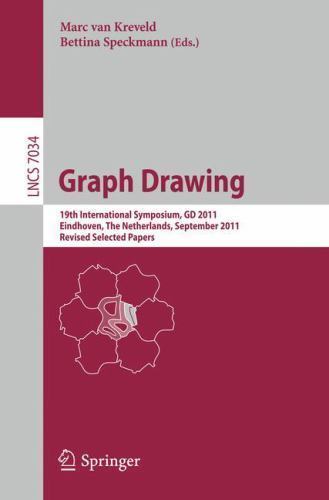 Lecture Notes in Computer Science Ser.: Graph Drawing : 19th ...