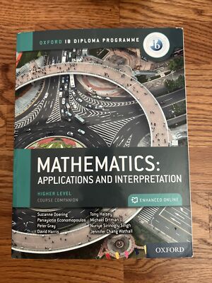 IB MATHEMATICS APPLICATIONS AND INTERPRETATIONS - HIGHER LEVEL - BOOK ...