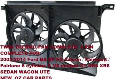 Radiator Thermo Fan Twin Fans FOR XR6 BA BF FORD FALCON ENGINE FAN NEW ...