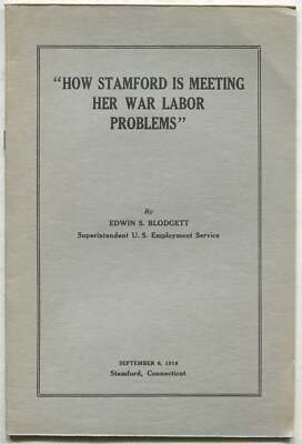 Edwin S BLODGETT / How Stamford is Meeting Her War Labor Problems September 1st | eBay