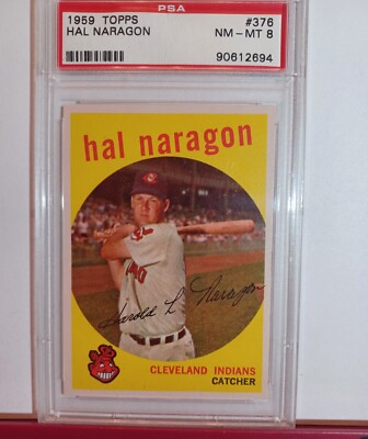 1959 HAL NARAGON TOPPS #376 PSA8 CLEVELAND INDIANS BASEBALL CARD #8015 ...