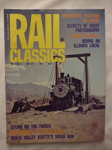 1973 May Rail Classics Magazine On The Locals Right Through Illinois ...