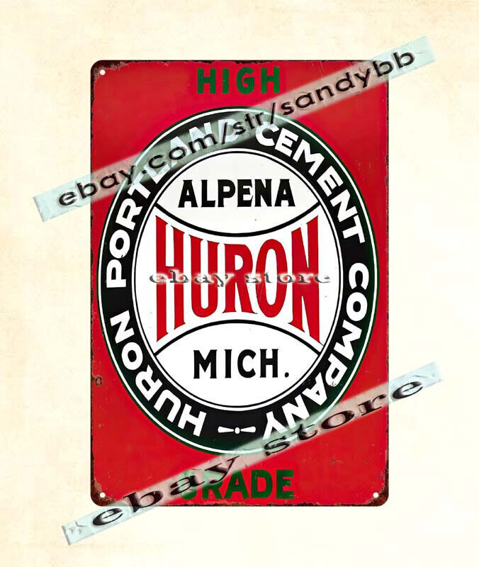 Huron Portland Cement Company Alpena Michigan metal tin sign tin garage ...