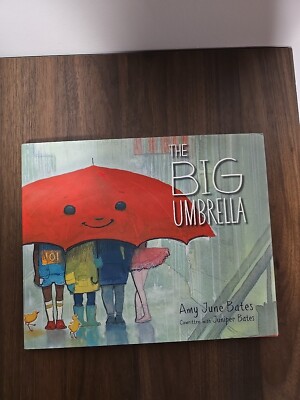 Big Umbrella by Amy June Bates and Juniper Bates (2018, Picture Book ...
