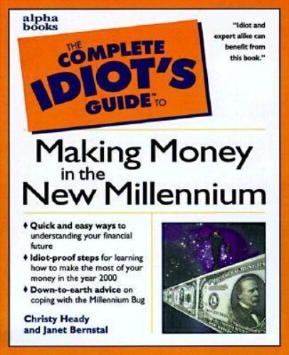 The Complete Idiot's Guide Ser.: Complete Idiot's Guide to Making Money ...