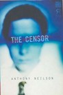 The Censor by Anthony Neilson: New 9780413721303 | eBay