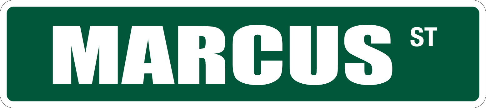 *Aluminum* Marcus 4" x 18" Metal Novelty Street Sign SS 2502 | eBay