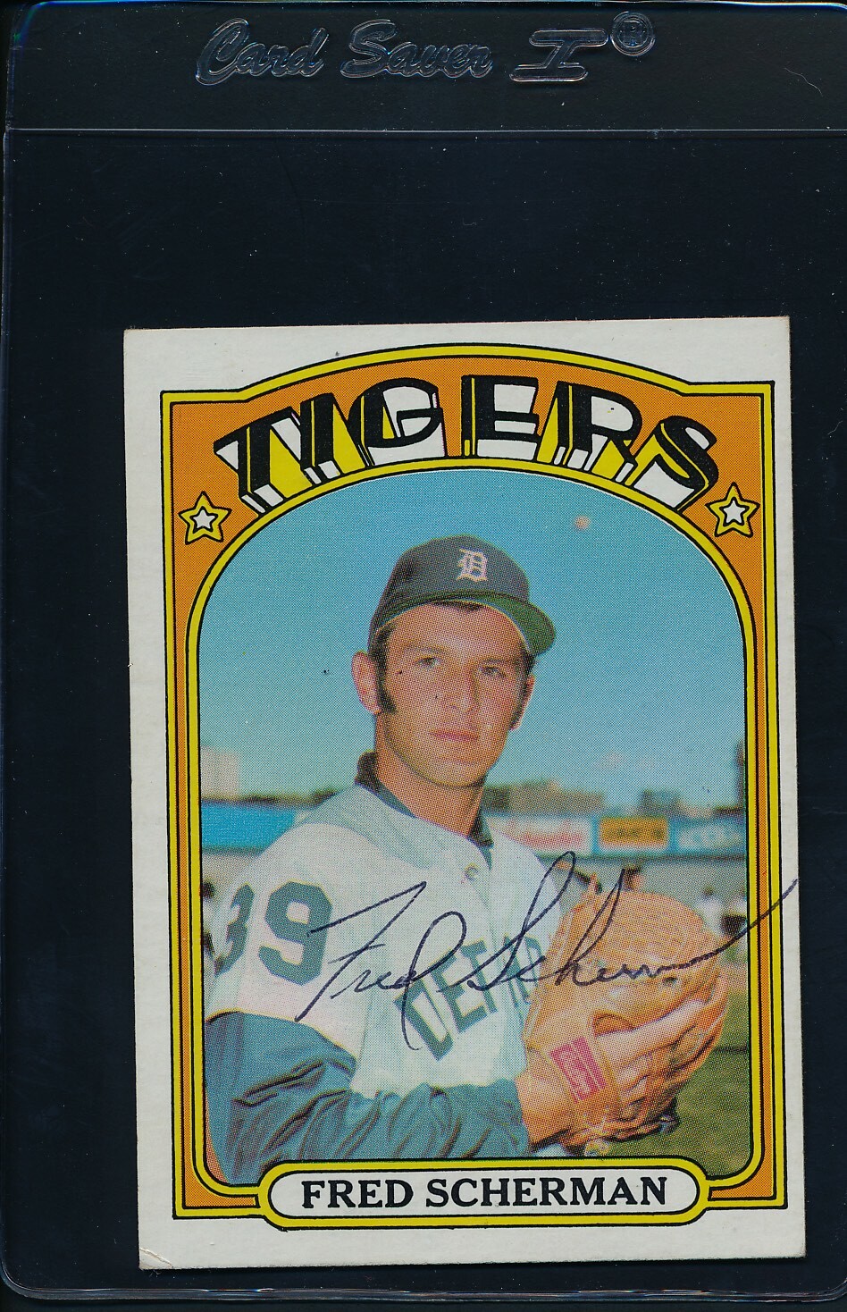 1972 Topps #6 Fred Scherman Tigers Signed Auto *2420 | eBay