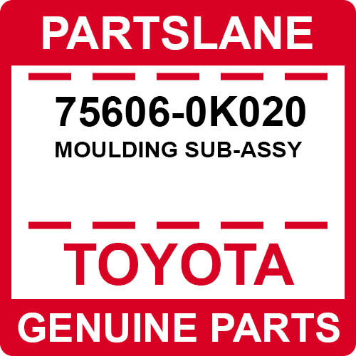 75606-0K020 Toyota OEM Genuine MOULDING SUB-ASSY | eBay