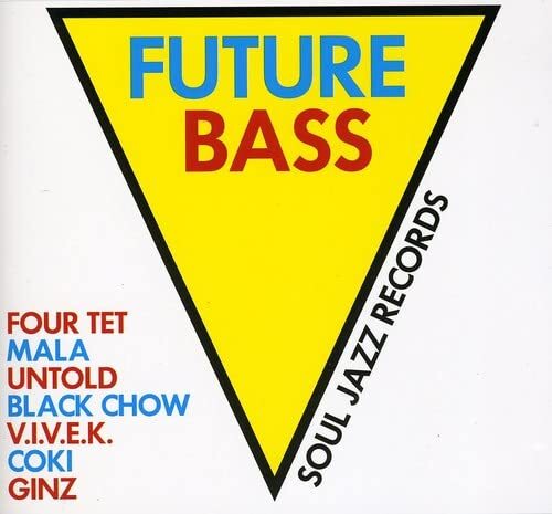 Soul Jazz Records Présente Future Bass CD SJRCD234 NEUF 5026328102344 ...