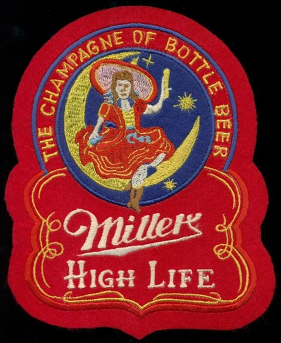 NEW 1950's ANTIQUE MILLER HIGH LIFE BEER LADY TOAST N MOTION BACK PATCH ...