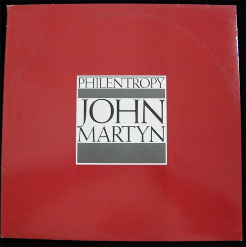 John Martyn Philentropy Vinyl LP 1983 Body Swerve Records UK Folk Rock ...