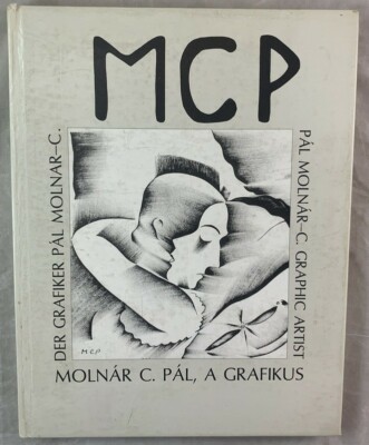 MCP Hungarian Graphic Artist Painter Molnar C Pal Molnar A Grafikus ...
