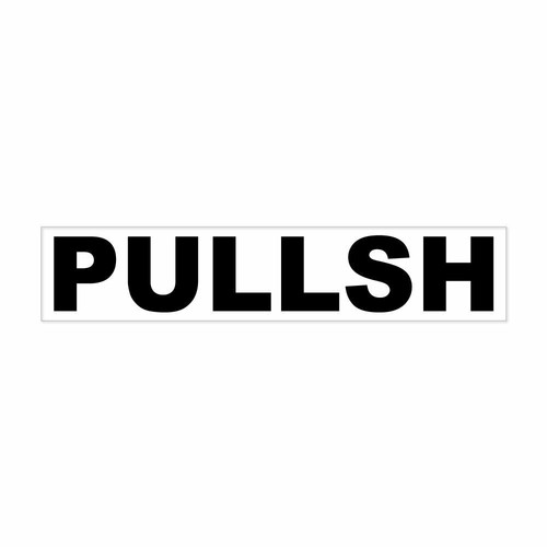 Door Sign Push Pull Joke Funny Prank Warning Car Sticker Decal | eBay