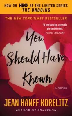 You Should Have Known: Now on HBO as the Limited Series the Undoing by ...