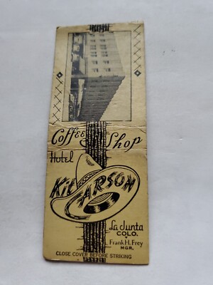 Kit Carson Hotel La Junta Colorado Matchbook Cover | eBay