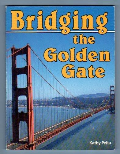 Bridging the Golden Gate, Kathy Pelta | eBay