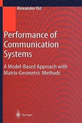 Performance of Communication Systems: A Model-Based Approach with ...