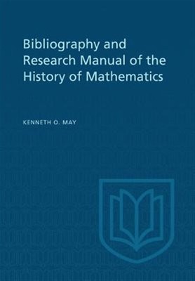 Bibliography and Research Manual of the History of Mathematics, Like ...