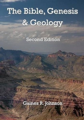 Gaines R Johnson The Bible, Genesis & Geology (Paperback) (UK IMPORT ...