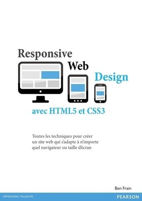 Responsive web design avec HTML5 et CSS3, Ben Frain | eBay