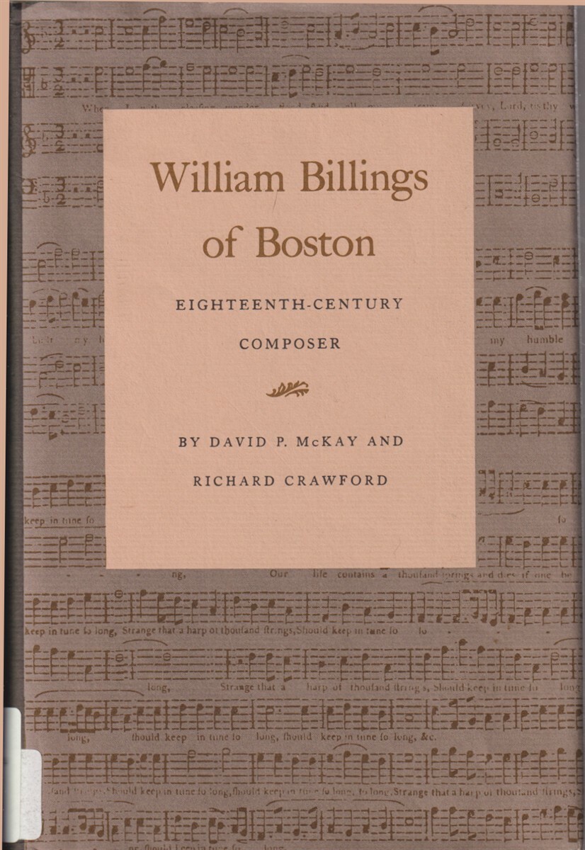 Princeton Legacy Library: William Billings of Boston : Eighteenth ...