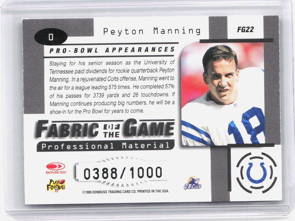 1999 Leaf Certified #FG22 Peyton Manning Fabric of the Game #'d /1000 ...